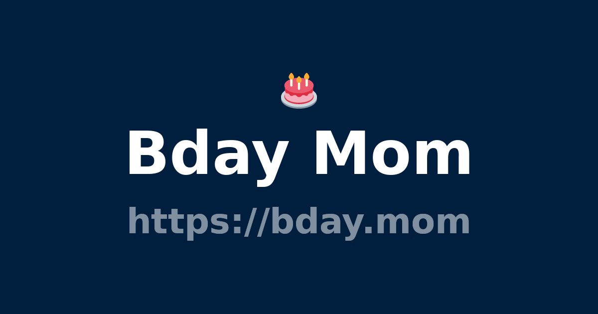 Bday Mom